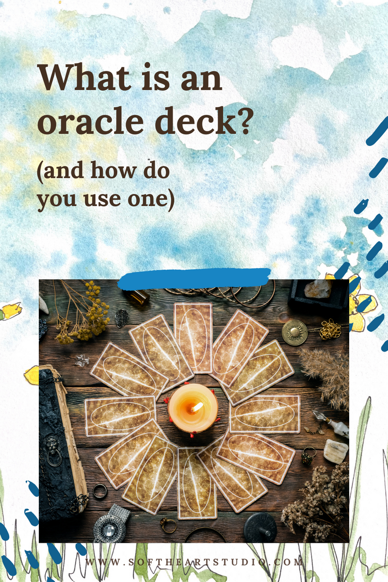 What is an oracle deck and how do you use one? – Soft Heart Studio